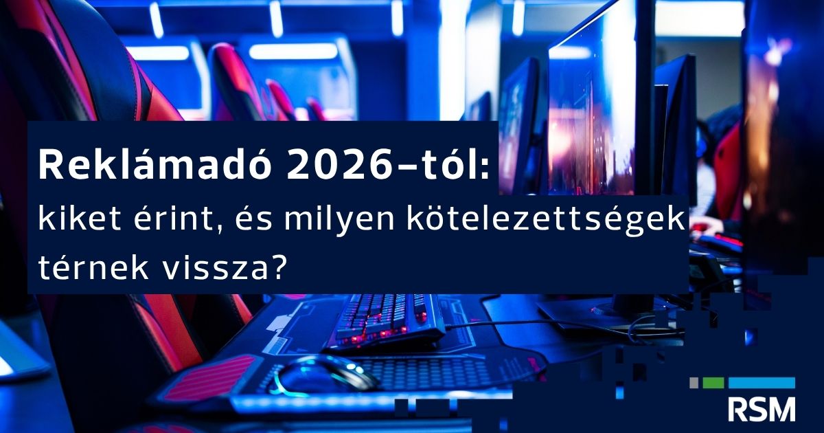 Reklámadó 2026-tól: kiket érint, és milyen kötelezettségek térnek ...