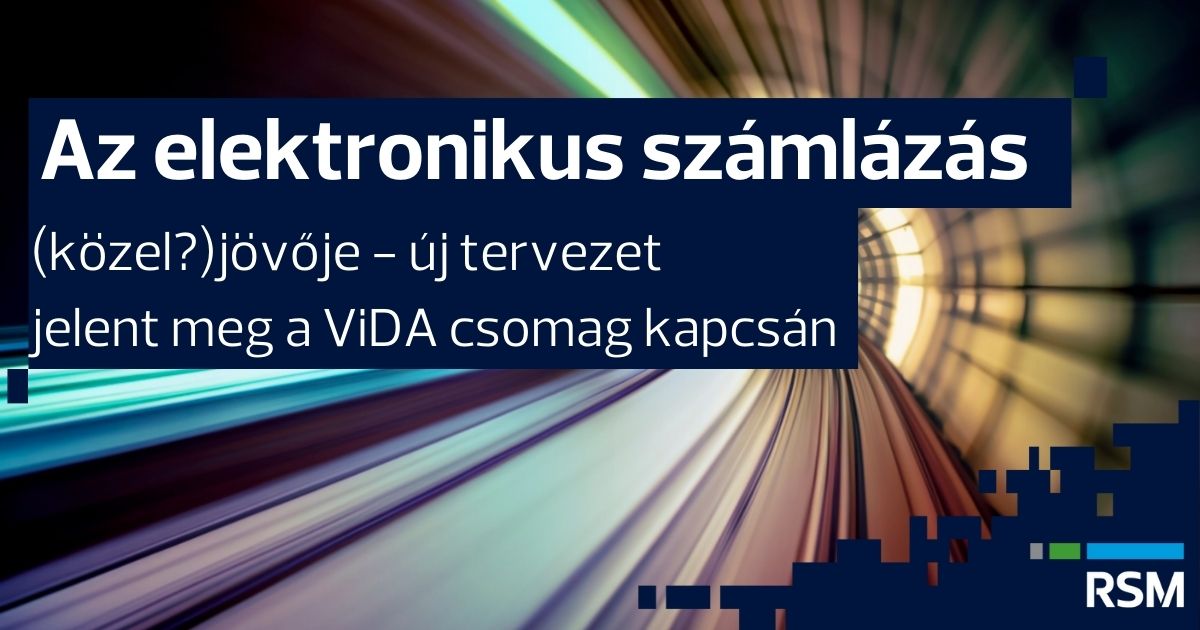 Az Elektronikus Számlázás Jövője: Új ViDA Tervezet az ÁFA ...
