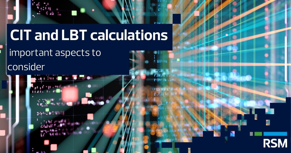 CIT and LBT calculations – important aspects to consider - BLOG | RSM ...
